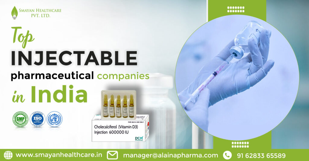 Top Injectable Pharmaceutical Companies in India - Smayan Healthcare